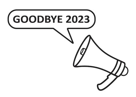 Premium Vector | Megaphone with speech bubble in word goodbye 2023