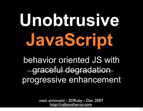 Unobtrusive Javascript Sdrb 2007 Ppt