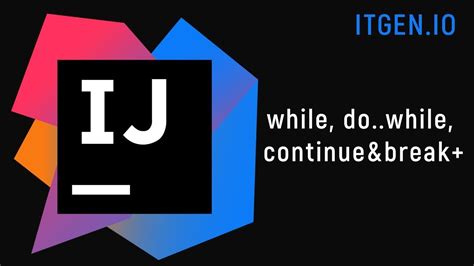 Уроки по Java While Dowhile Continueandbreak Youtube
