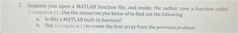 solved 2 suppose you open a matlab function file and