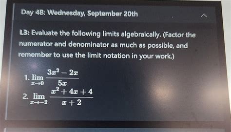 Solved 13 Evaluate The Following Limits Algebraically