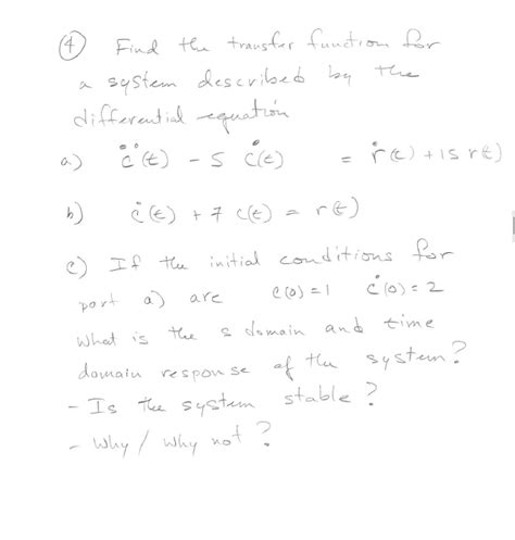 Solved Find The Transfer Function For A System Chegg Com