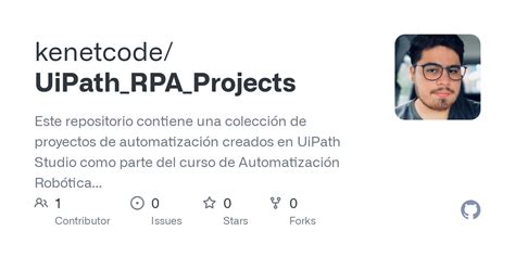 Github Kenetcodeuipathrpaprojects Este Repositorio Contiene Una