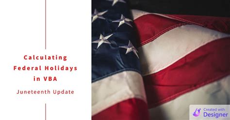 calculating federal holidays in vba juneteenth update