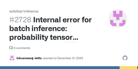 Internal Error For Batch Inference Probability Tensor Contains Either Inf Nan Or Element