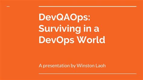 Devqaops Surviving In A Devops World Ppt