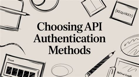 Choosing Api Authentication Methods