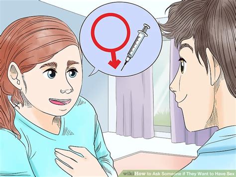 How To Ask Someone If They Want To Have Sex 12 Steps