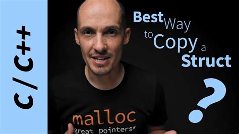 what s the best way to copy a struct in c and c youtube