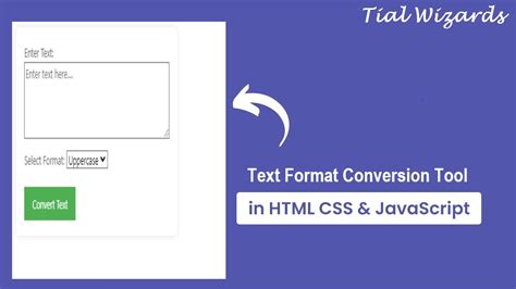 Create Text Format Conversion Tool By Using Html Css And Javascript