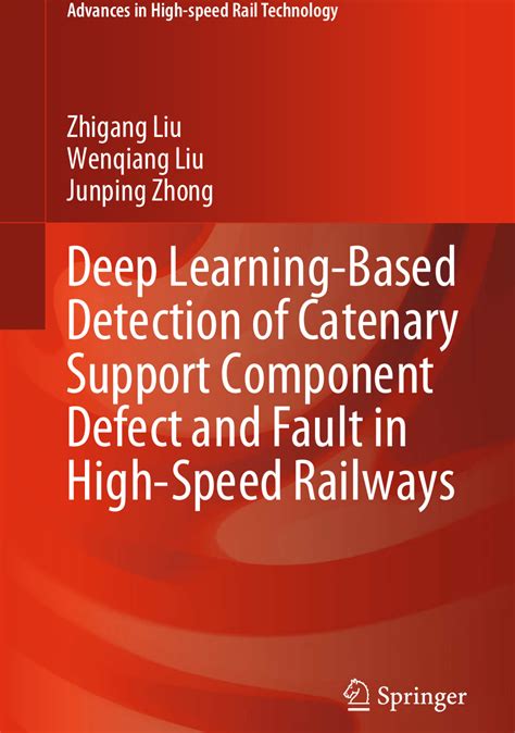 Pdf Deep Learning Based Detection Of Catenary Support Component