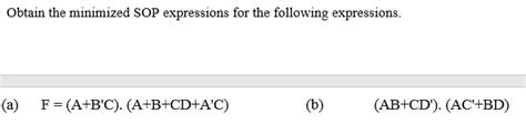 Solved Obtain The Minimized Sop Expressions For The