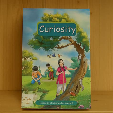 Ncert Curiosity Science Textbook For Class 6 Ncert Curiosity