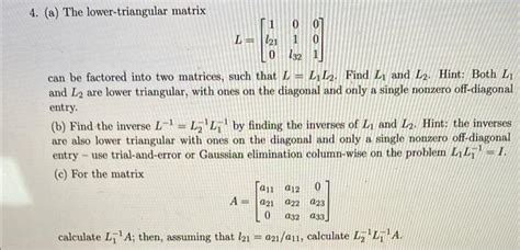 solved 4 a the lower triangular matrix