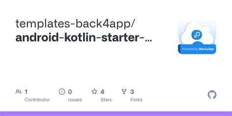 GitHub Templates Back App Android Kotlin Starter Template