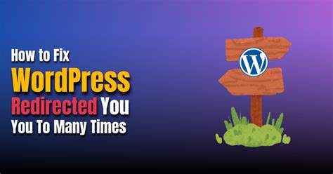 How To Fix Redirect You Too Many Times Wordpress 2024 Hostbet Blog