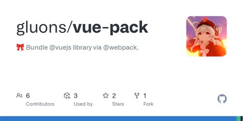 Github Gluons Vue Pack Bundle Vuejs Library Via Webpack