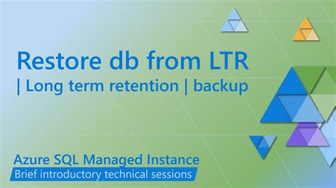 Restore Database From Ltr Long Term Retention Backup On Azure Sql Managed Instance Youtube