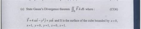 C State Gausss Divergence Theorem ∬s Fn D S Where Co6 F 4xzi −y2j