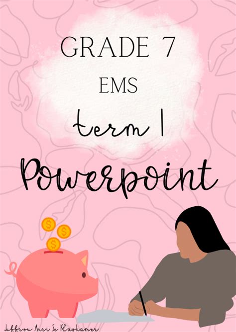 Grade 7 Economic And Management Sciences Term 1 Powerpoint Cs Summaries
