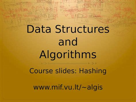 Pptx Data Structures And Algorithms Course Slides Hashing Algis