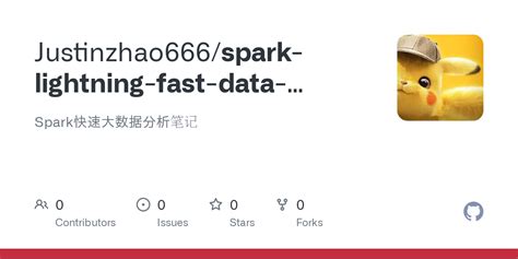 Github Justinzhao666spark Lightning Fast Data Analysis Spark快速大数据分析笔记
