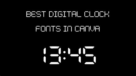 Best Digital Clock Fonts In Canva Template Fonts Best Digital Clock Fonts In Canva Template Fonts