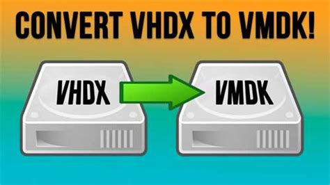 How To Convert A Hyper V Vhd Or Vhdx Disk File To A Vmware Vmdk File