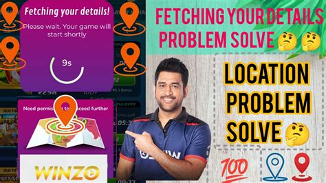 Fetching Your Details Winzo App Problem Winzo Location Problem Solve