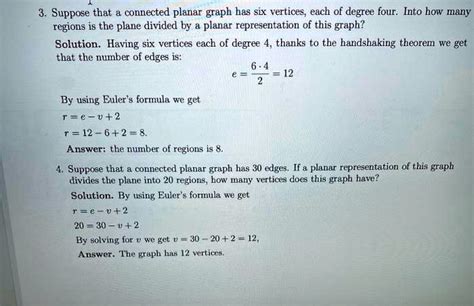SOLVED Suppose That Connected Planar Graph Bas Six Vertices Each Of Degree Four Into How Many