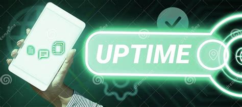 Text Showing Inspiration Uptime Business Concept Time During Which