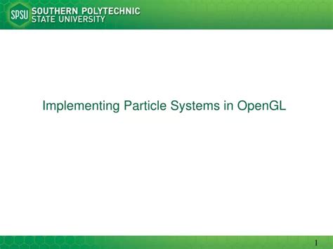 Ppt Implementing Particle Systems In Opengl Powerpoint Presentation