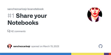 Share Your Notebooks Issue Sanchezcarlosjr Evanotebook GitHub