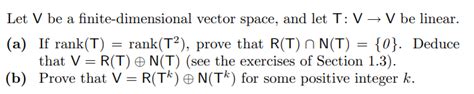 Solved Let V Be A Finite Dimensional Vector Space And Let Chegg