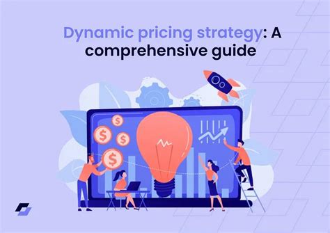 Dynamic Pricing Strategy A Comprehensive Guide