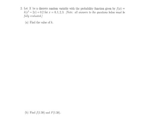 Solved Let X Be A Discrete Random Variable With The Chegg