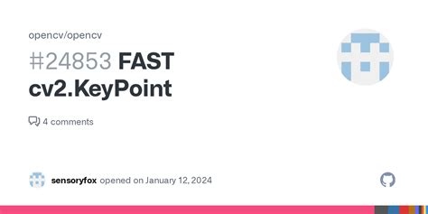 FAST Cv2 KeyPoint Issue 24853 Opencv Opencv GitHub