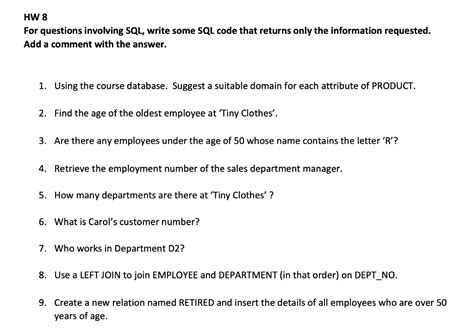 Solved HW For Questions Involving SQL Write Some SQL Code Chegg Com