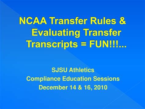 Ppt Ncaa Transfer Rules And Evaluating Transfer Transcripts Fun