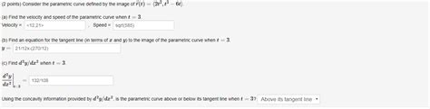 Solved Points Consider The Parametric Curve Defined By Chegg