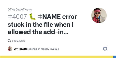 🐛 Name Error Stuck In The File When I Allowed The Add In Installation From The Store · Issue