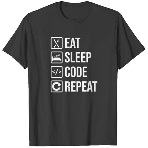 Funny Computer Programmer Saying Eat Sleep Code T Shirt Sold By Key