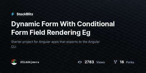 dynamic form with conditional form field rendering eg stackblitz