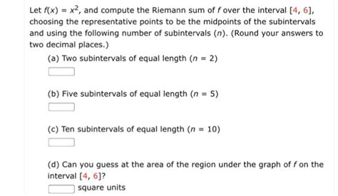 solved let f x x2 and compute the riemann sum of f over