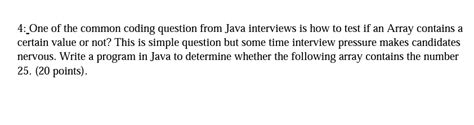 Solved One Of The Common Coding Question From Java Chegg Com
