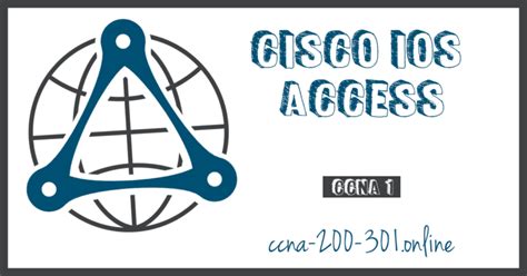 Cisco Ios Access Ccna 200 301