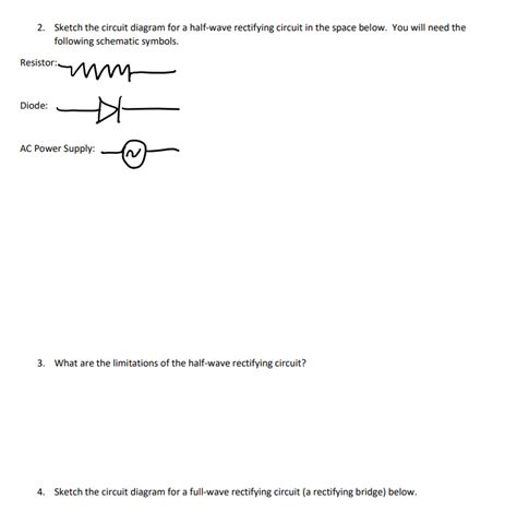 Solved Sketch The Circuit Diagram For A Half Wave Chegg
