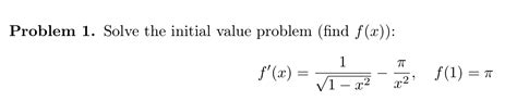 Solved Problem 1. ﻿Solve the initial value problem (find | Chegg.com