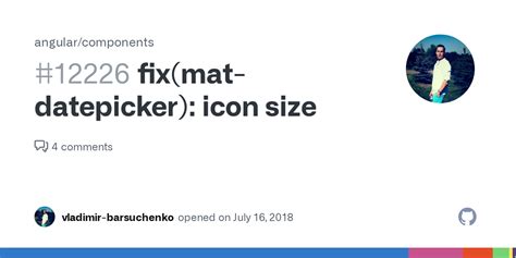 Fixmat Datepicker Icon Size · Issue 12226 · Angularcomponents · Github