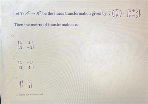 Solved Let T R2→r2 Be The Linear Transformation Given By